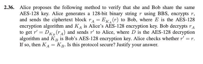 Solved 36. Alice proposes the following method to verify | Chegg.com
