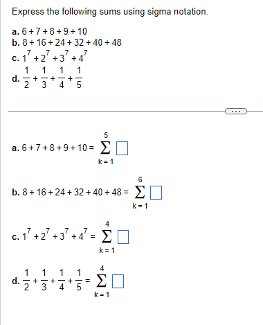 Solved Express the following sums using sigma notation. a. | Chegg.com