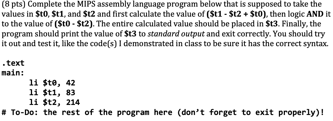Solved (8 pts) Complete the MIPS assembly language program | Chegg.com