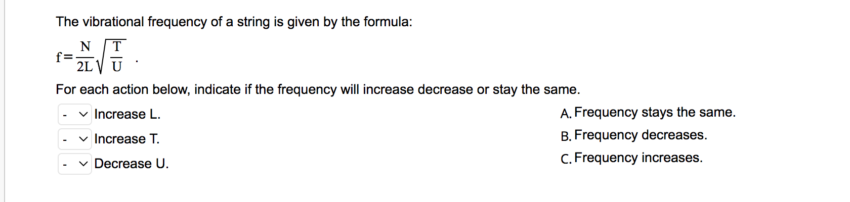 Solved The vibrational frequency of a string is given by the | Chegg.com