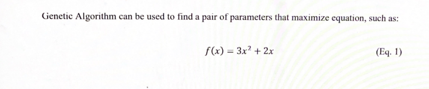 Solved Genetic Algorithm can be used to find a pair of | Chegg.com