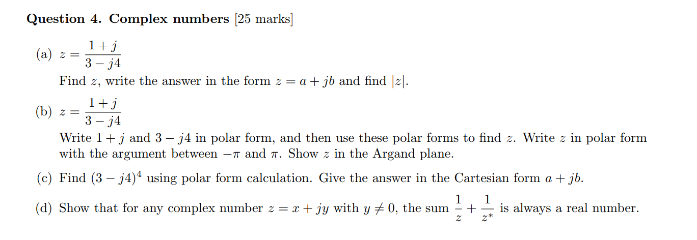 Solved Question 4. Complex numbers [25 marks 1 Z = 3 j4 (a) | Chegg.com