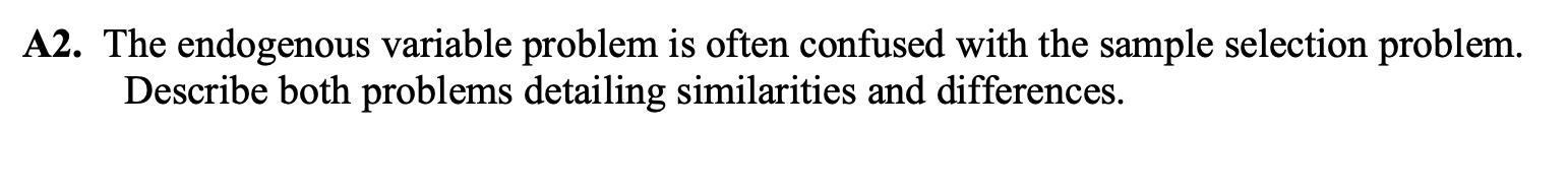 Solved A2. The endogenous variable problem is often confused | Chegg.com