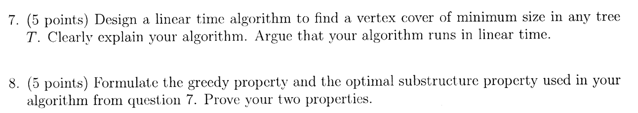 Solved 7. (5 points) Design a linear time algorithm to find | Chegg.com
