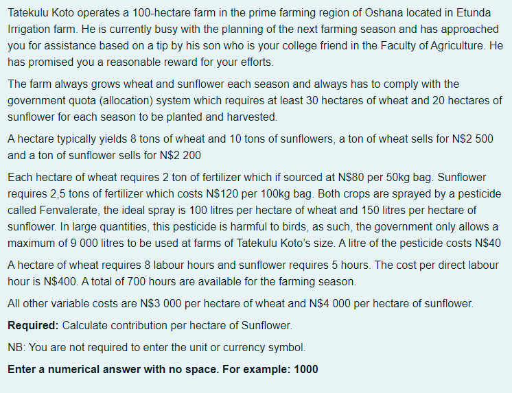 Solved Tatekulu Koto operates a 100-hectare farm in the | Chegg.com