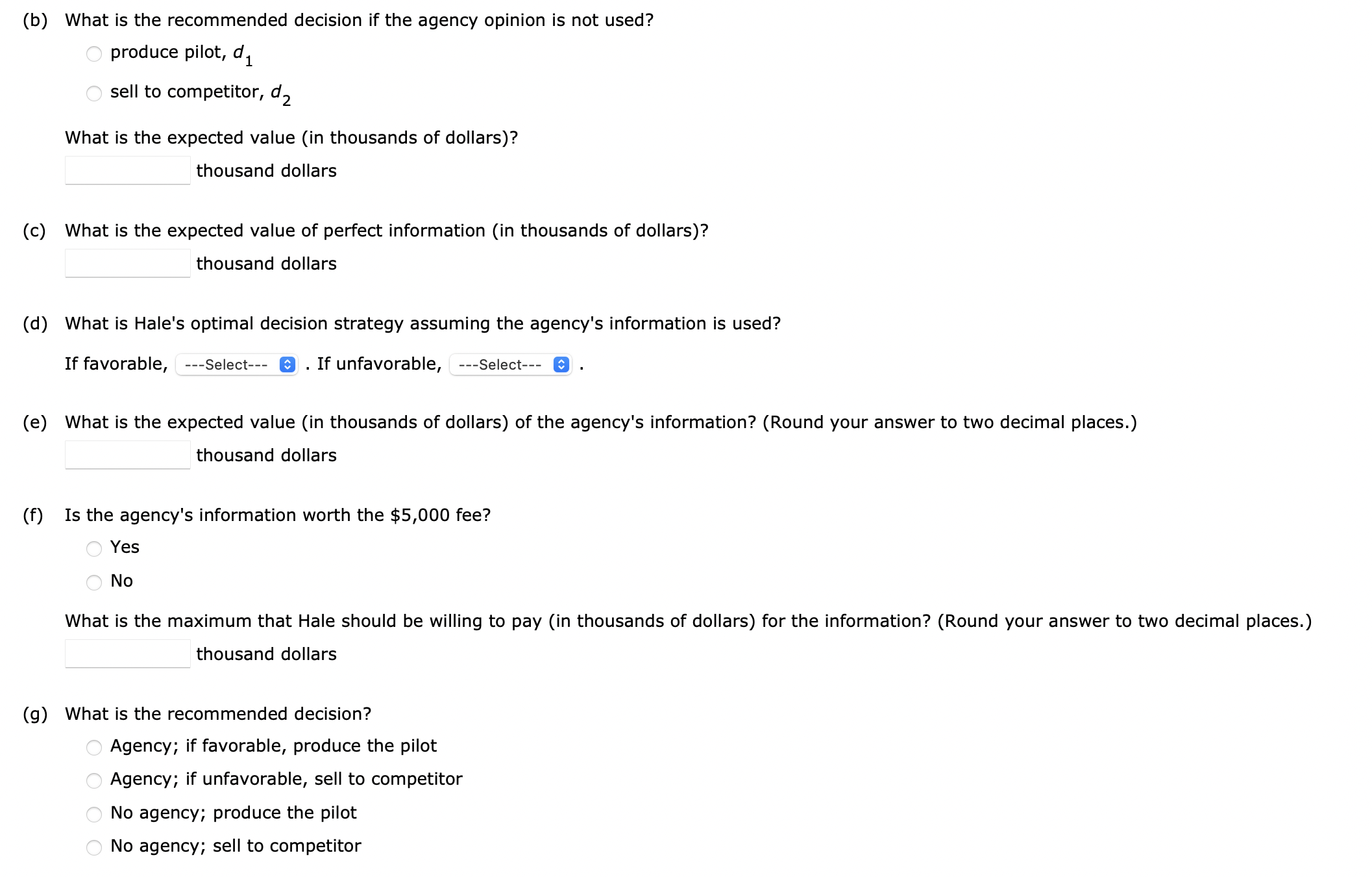 Solved competitor for $100,000. Hale's decision alternatives | Chegg.com
