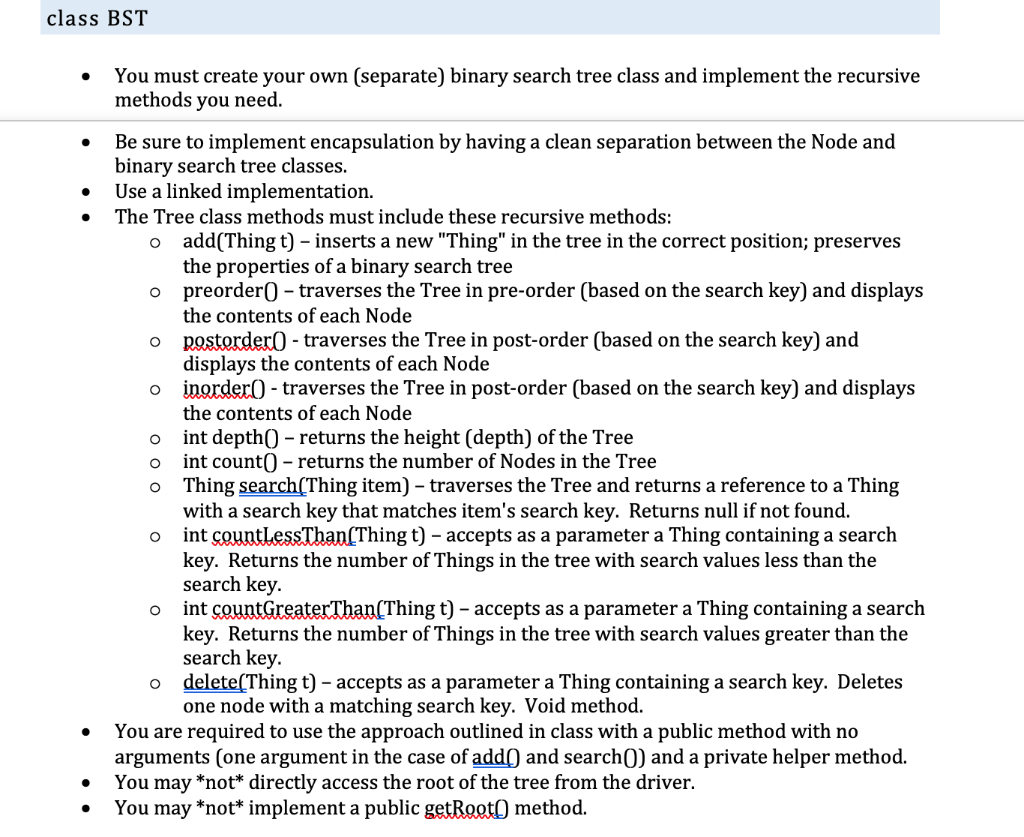 Solved class BST • You must create your own (separate) | Chegg.com