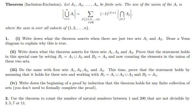 Solved ... Theorem (Inclusion-Exclusion). Let A1, A2. A be | Chegg.com