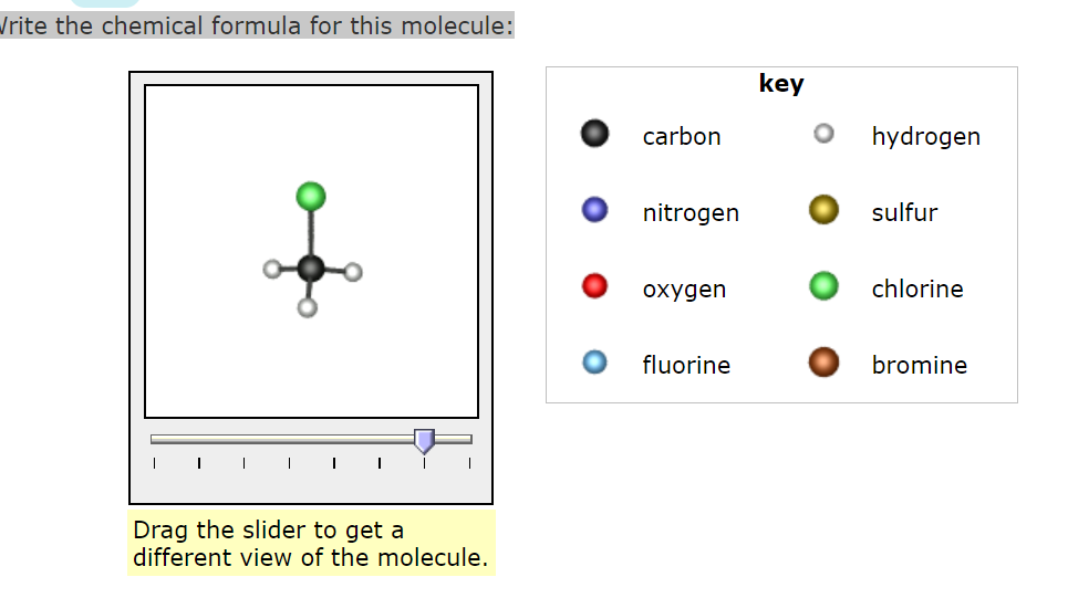Solved rite the chemical formula for this molecule: key O | Chegg.com