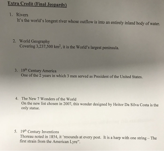 Extra Credit (Final Jeopardy) 1. Rivers It's the | Chegg.com