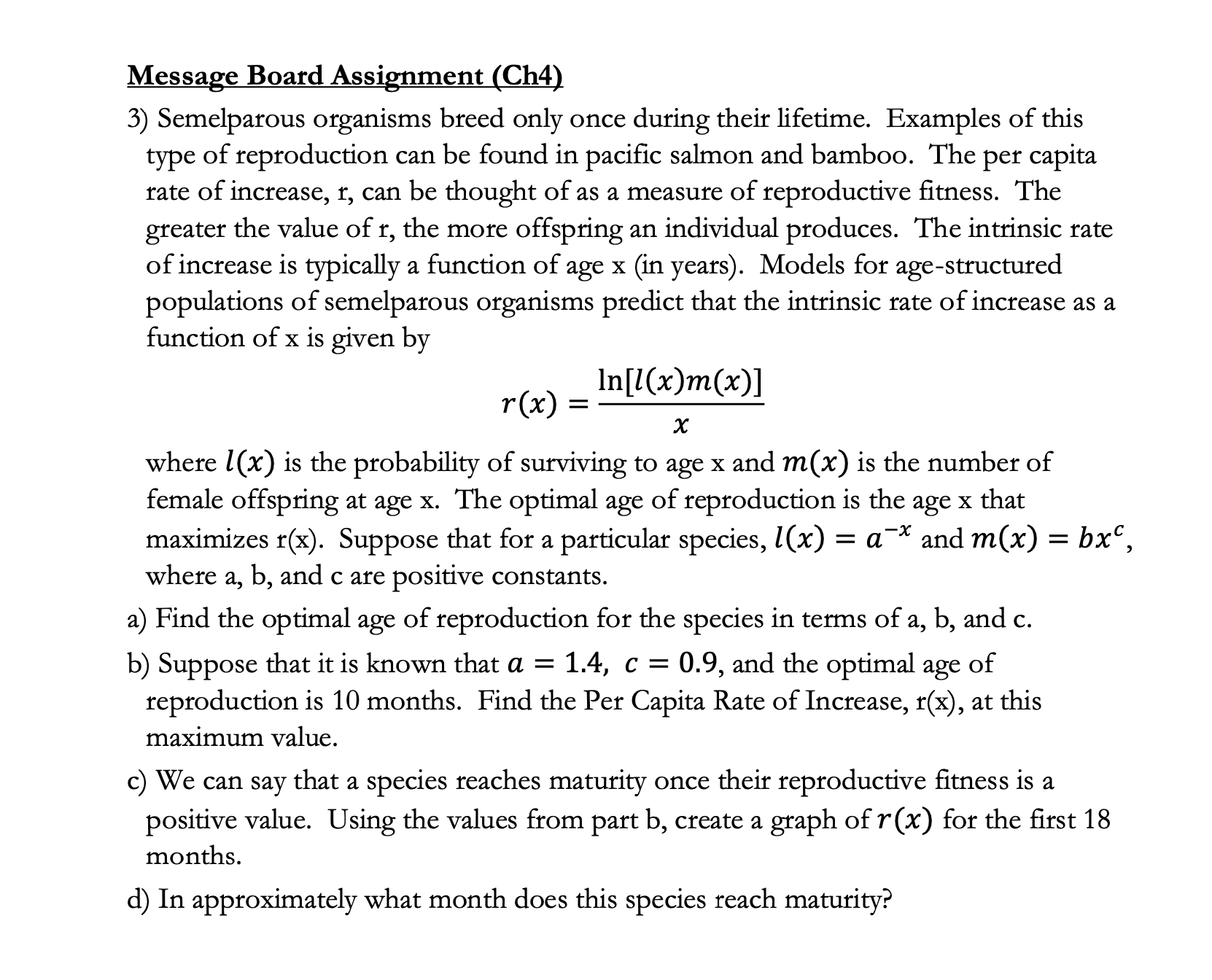 Solved Message Board Assignment (Ch4)Semelparous organisms | Chegg.com