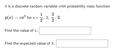 Solved X is a discrete random variable with probability mass | Chegg.com