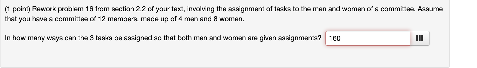 Solved (1 point) Rework problem 16 from section 2.2 of your | Chegg.com