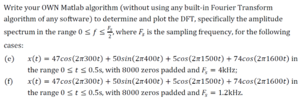 Solved Write your OWN Matlab algorithm (without using any | Chegg.com