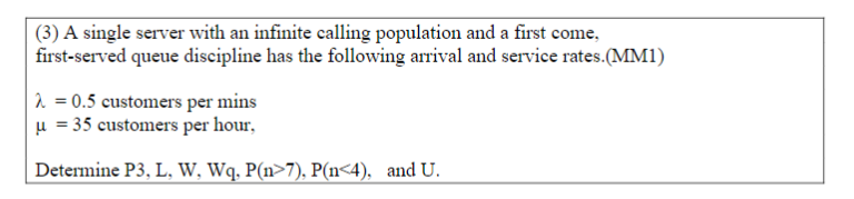 Solved (3) A single server with an infinite calling | Chegg.com