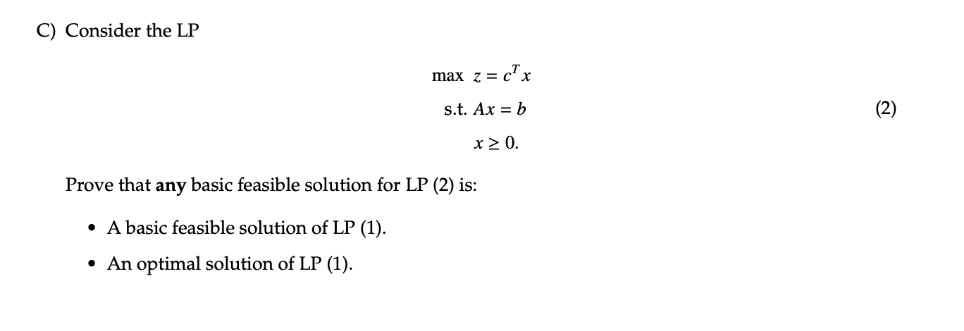 Solved Question 2. (30 points): Consider the following LP | Chegg.com