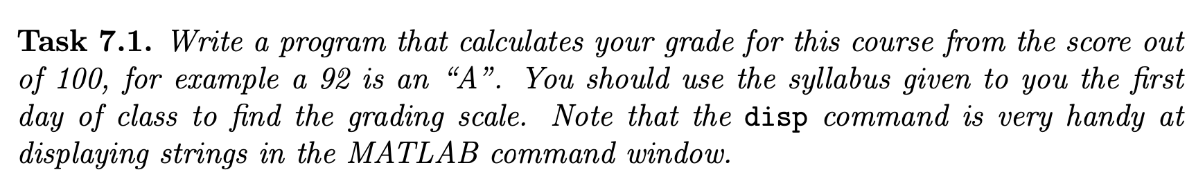 Solved Task 7.1. Write a program that calculates your grade | Chegg.com