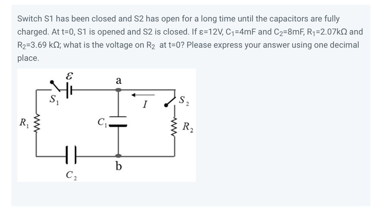 Solved Switch S1 has been closed and S2 has open for a long | Chegg.com