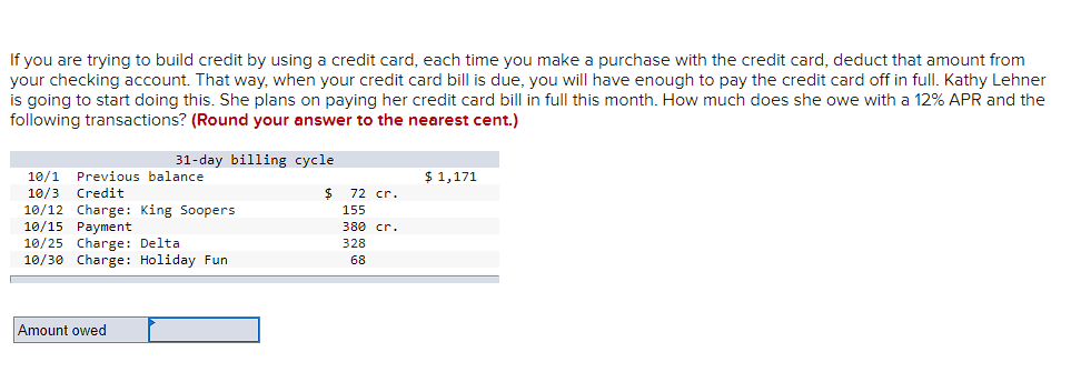 Solved If you are trying to build credit by using a credit | Chegg.com