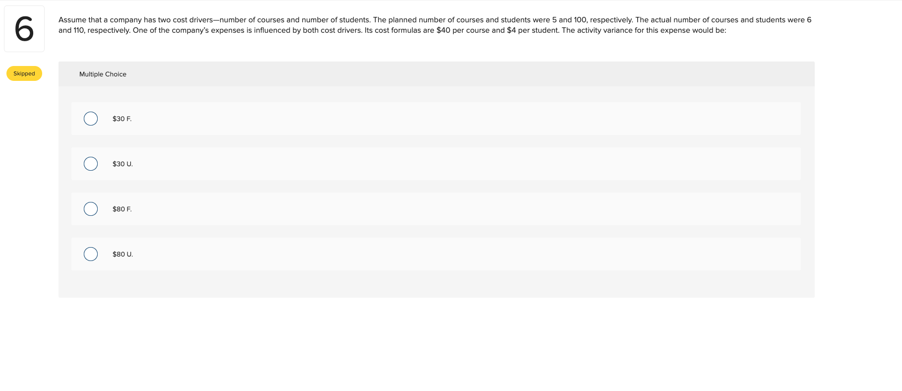 Solved Multiple Choice $30 F. $30U. $80 F. $80U. | Chegg.com