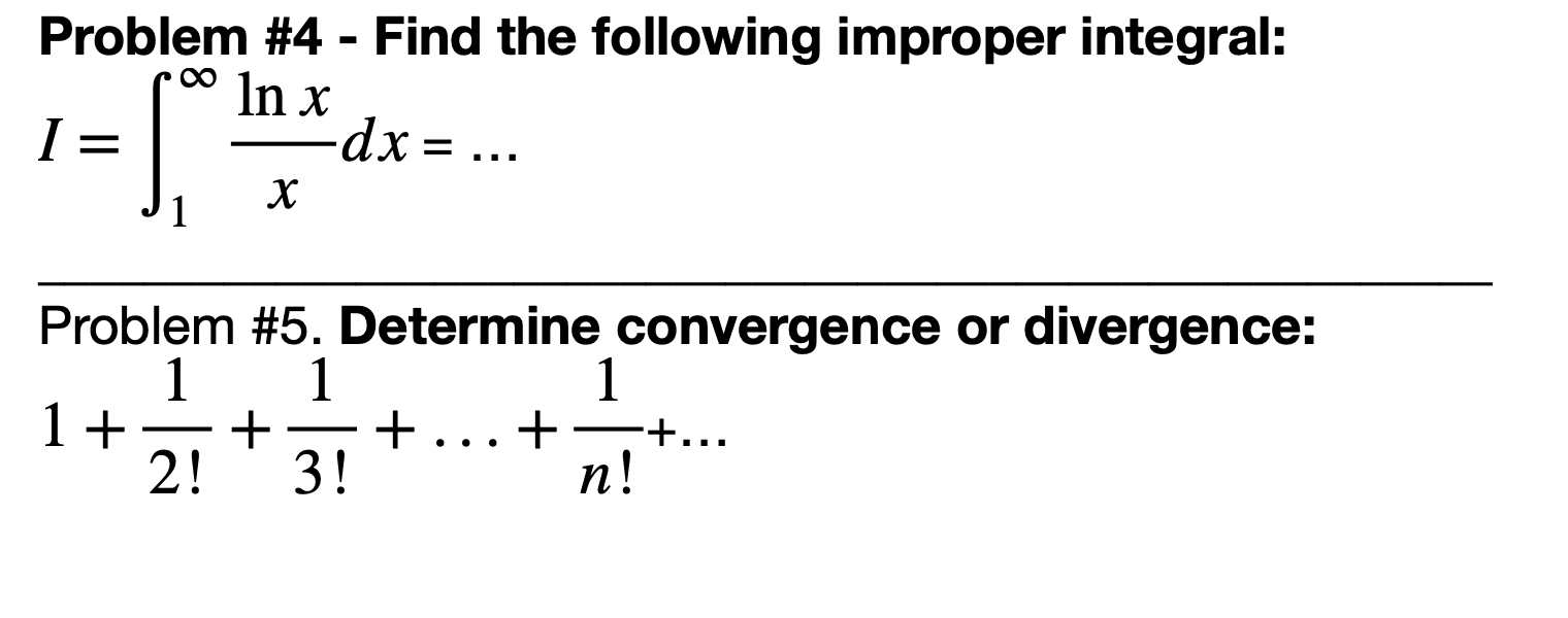 Solved Problem #4 - ﻿Find the following improper | Chegg.com