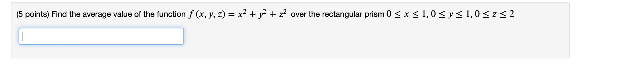 Solved (5 ﻿points) ﻿Find the average value of the function | Chegg.com
