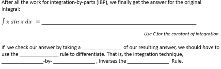 Solved After all the work for integration-by-parts (IBP), we | Chegg.com