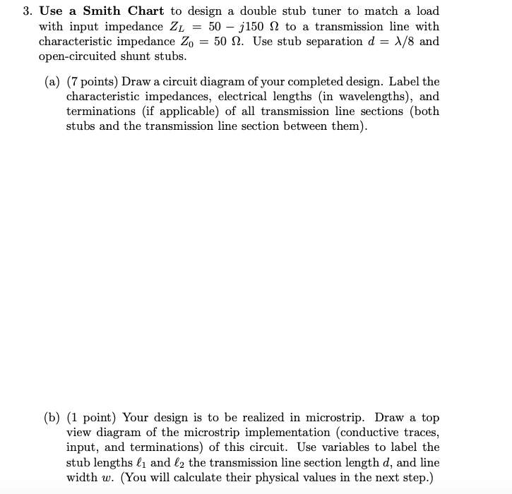Solved = 3. Use a Smith Chart to design a double stub tuner | Chegg.com