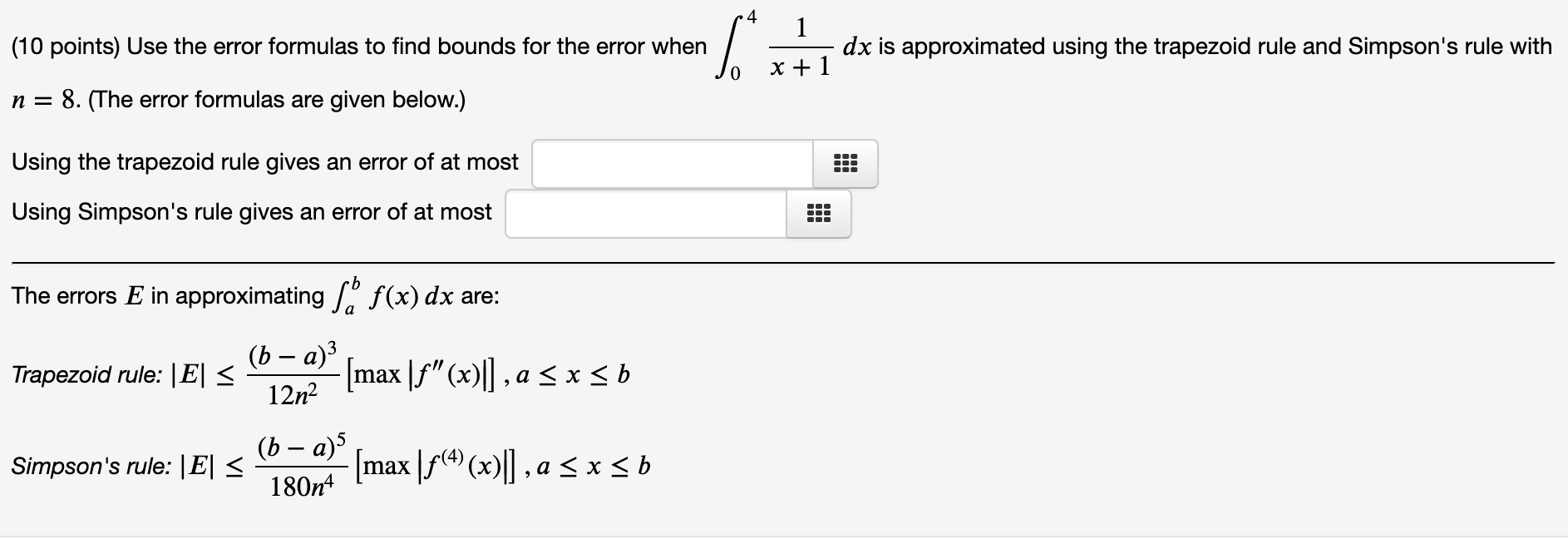 Solved (10 ﻿points) ﻿Use the error formulas to find bounds | Chegg.com