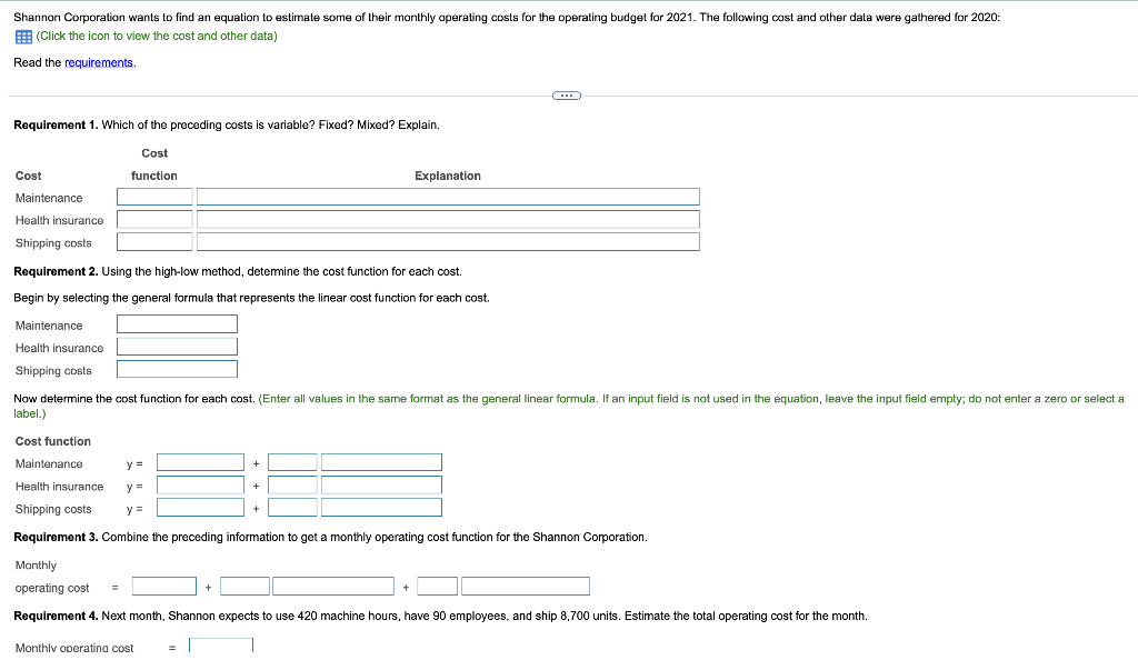 Solved Shannon Corporation wants to find an equation to | Chegg.com