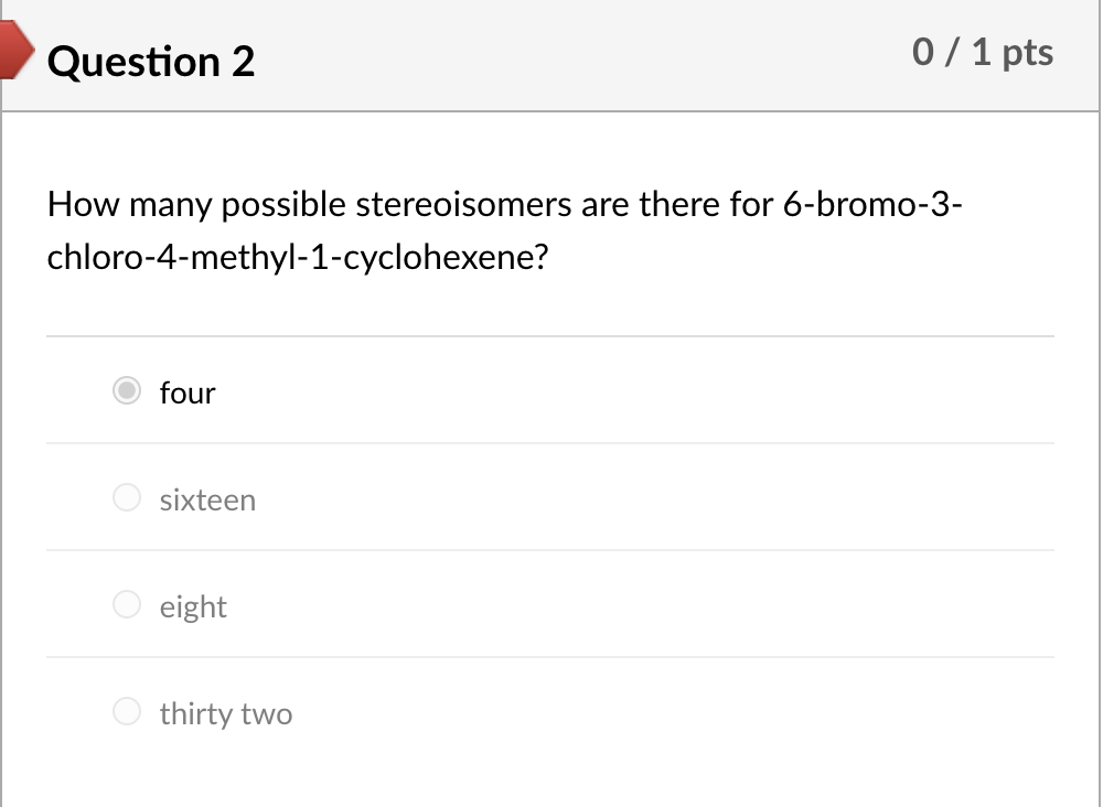 Solved How many possible stereoisomers are there for | Chegg.com