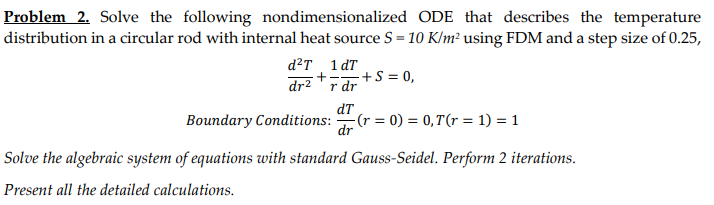 Problem 2. Solve the following nondimensionalized ODE | Chegg.com