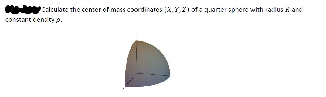 Solved Calculate the center of mass coordinates (X, Y, Z) of | Chegg.com