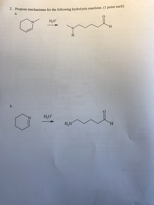 Solved 2. Propose mechanisms for the following hydrolysis | Chegg.com