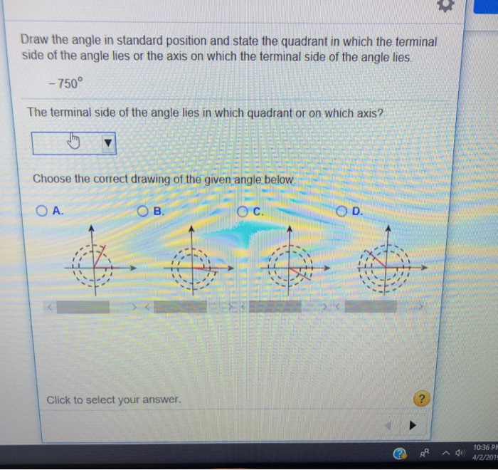 Solved Draw the angle in standard position and state the | Chegg.com