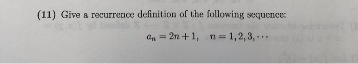 Solved (11) Give a recurrence definition of the following | Chegg.com