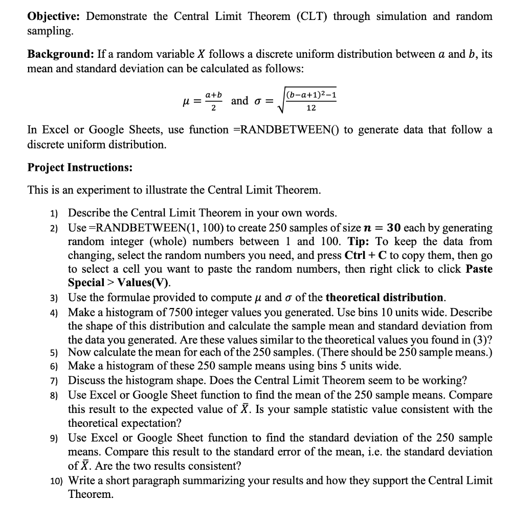Solved Objective: Demonstrate the Central Limit Theorem | Chegg.com
