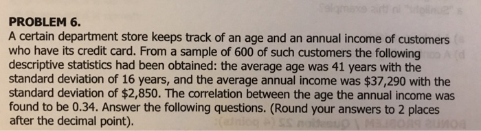 Solved PROBLEM 6. A certain department store keeps track of | Chegg.com