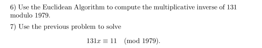 Solved 6) Use the Euclidean Algorithm to compute the | Chegg.com