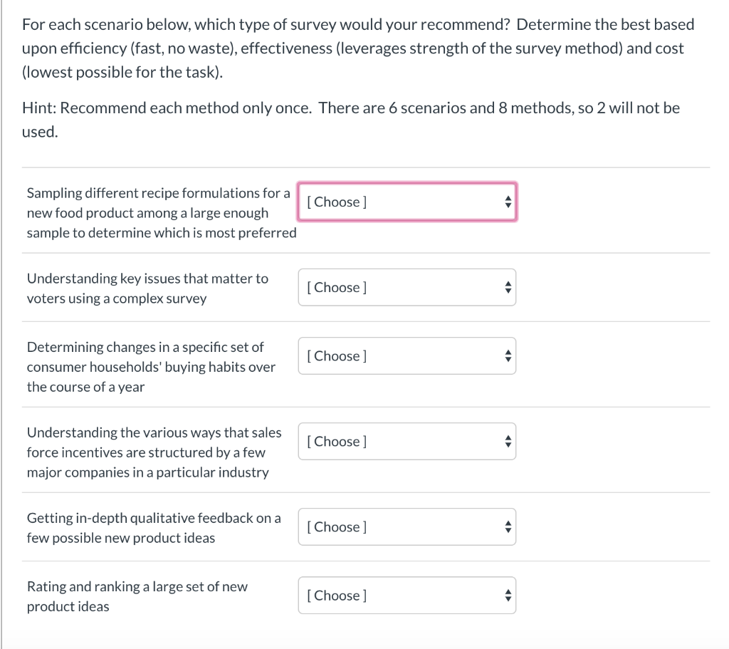 Solved For each scenario below, which type of survey would | Chegg.com