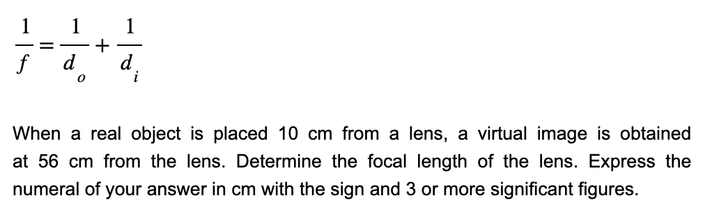 Solved f1=do1+di1 When a real object is placed 10 cm from a | Chegg.com