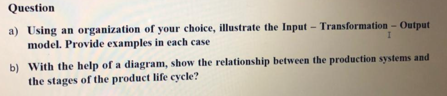 Solved Question a) Using an organization of your choice, | Chegg.com