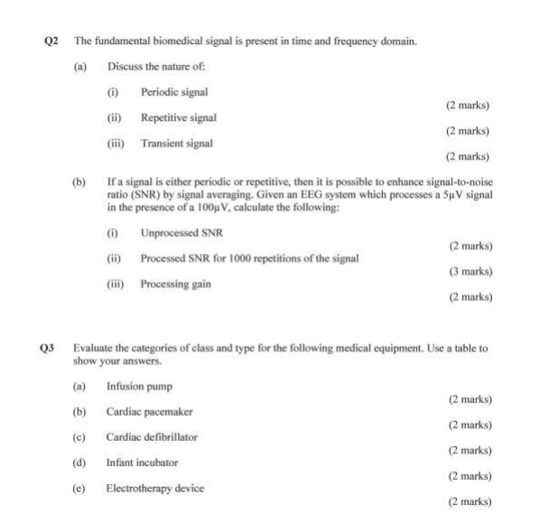 Solved Q2 The fundamental biomedical signal is present in | Chegg.com