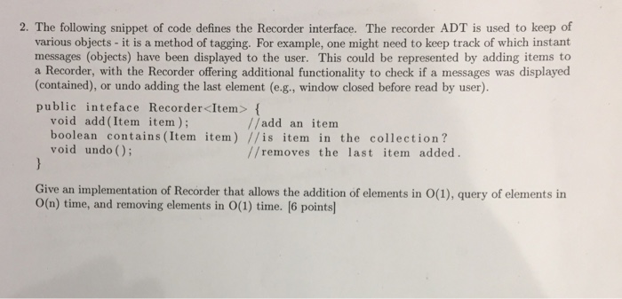 Solved The following snippet of code defines the Recorder | Chegg.com