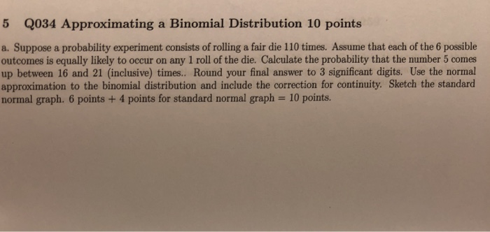 Solved 5 Q034 Approximating a Binomial Distribution 10 | Chegg.com