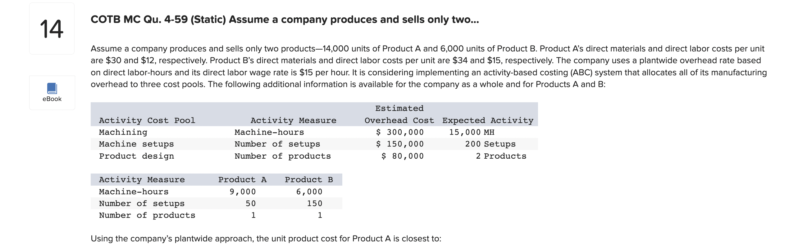 Solved COTB MC Qu. 4-59 (Static) Assume a company produces | Chegg.com