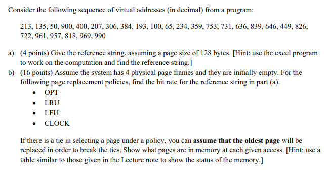 Solved Consider the following sequence of virtual addresses | Chegg.com