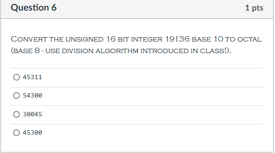 Solved Convert the unsigned 16 bit integer 19136 base 10 to | Chegg.com