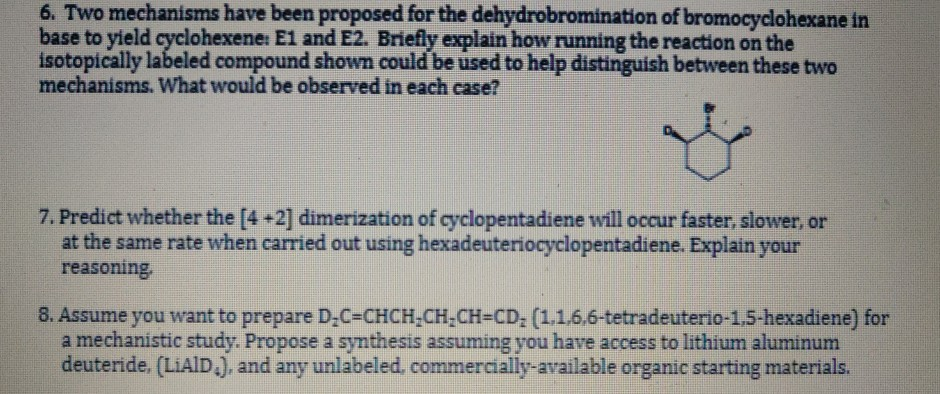 Solved 6. Two mechanisms have been proposed for the | Chegg.com