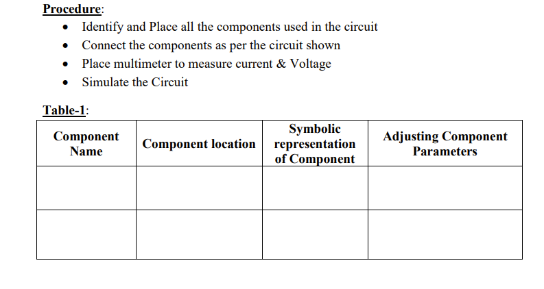Solved Procedure: - Identify and Place all the components | Chegg.com